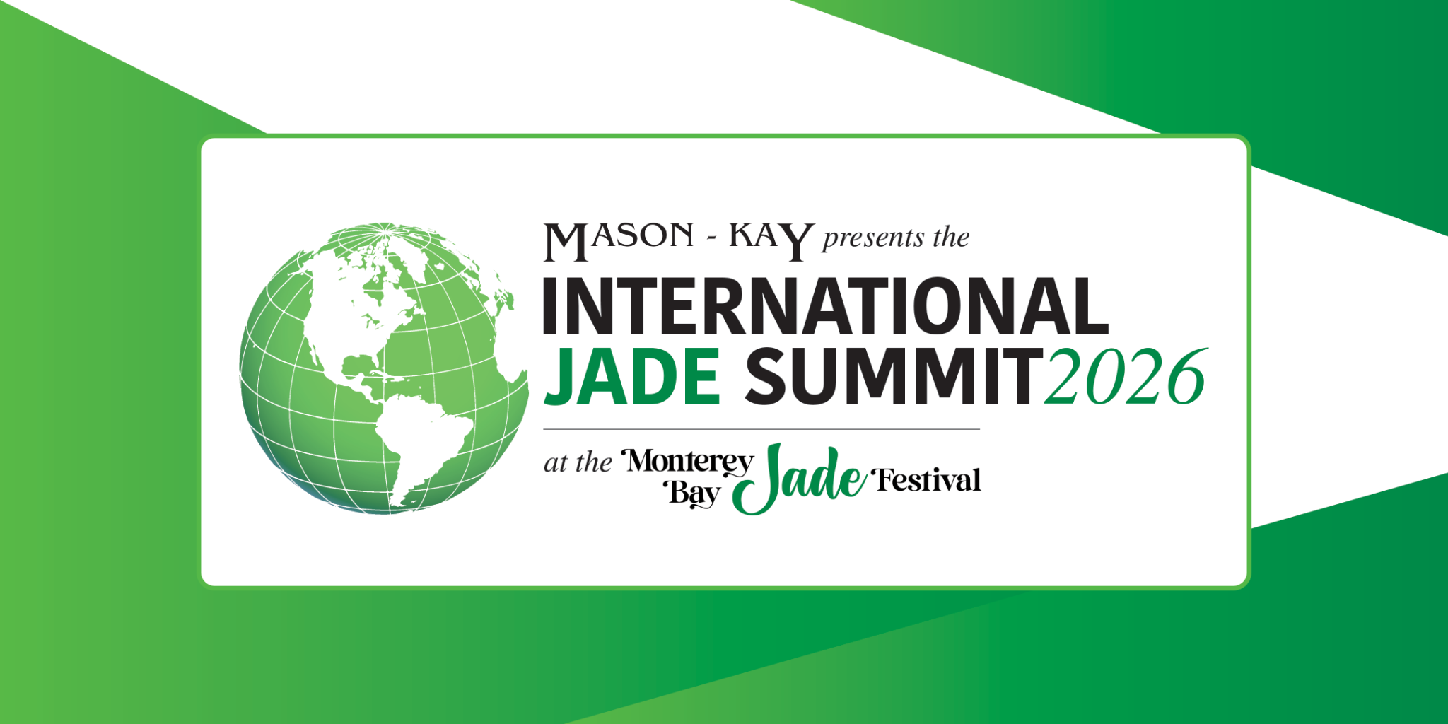 2026 International Jade Summit at the MBJF - Monterey Bay Jade Festival